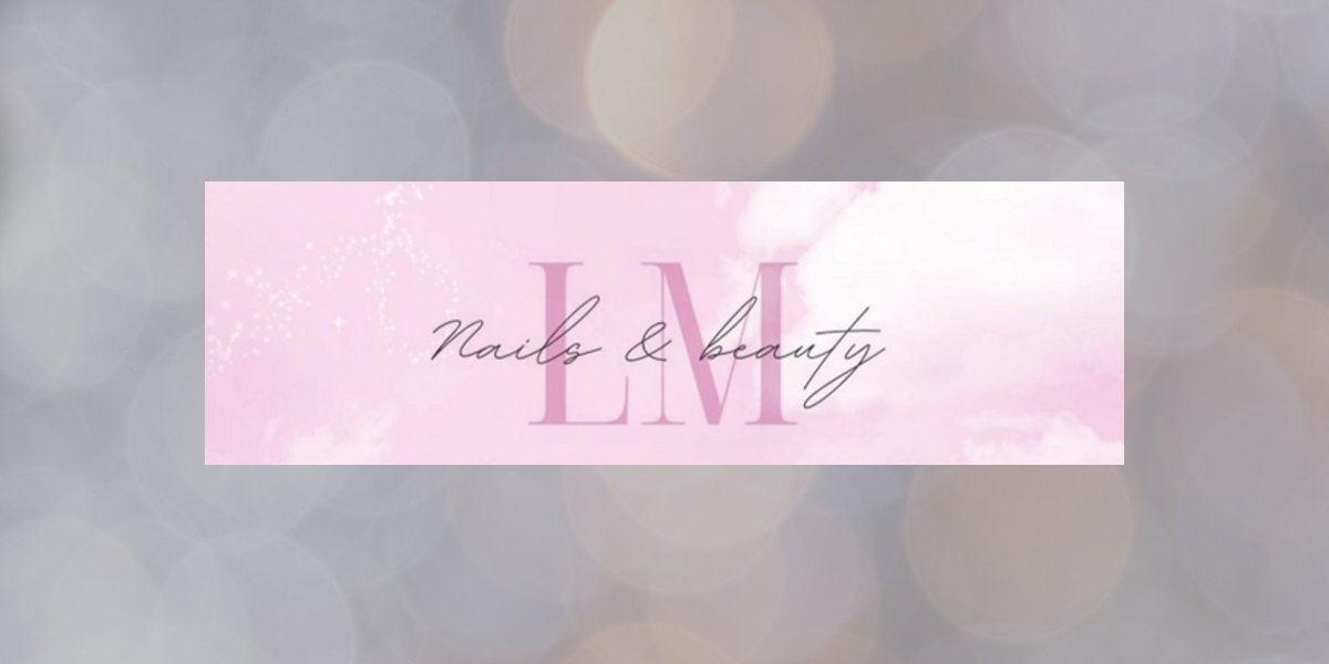 LM Nails & Beauty